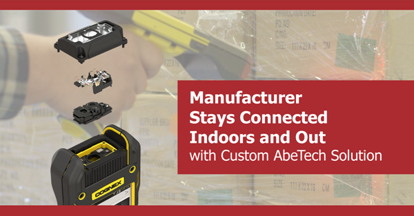 Manufacturer Stays Connected Indoors and Out with Custom AbeTech Solution
